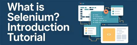什么是 Selenium 入门教程