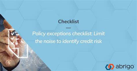 Abrigo On Linkedin Sound Credit Exception Management Limits “noise” So Financial Institutions