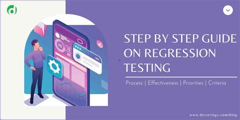 Step By Step Guide To Regression Testing Guidelines Devstringx