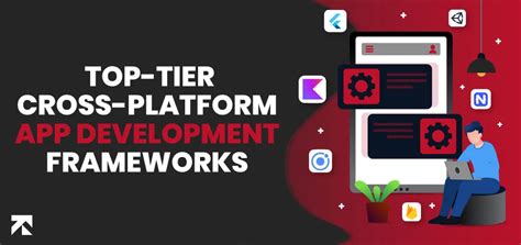 10 Best Cross Platform App Development Frameworks In 2025 Trangotech