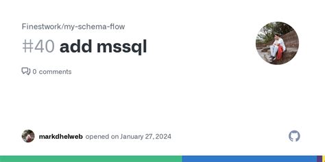 Add Mssql · Issue 40 · Finestworkmy Schema Flow · Github