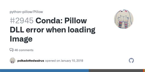 Conda Pillow Dll Error When Loading Image Issue Python Pillow Pillow Github