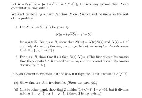 Solved Let R Z[−5] {a B−5 A B∈z}⊆c You May Assume That R Is