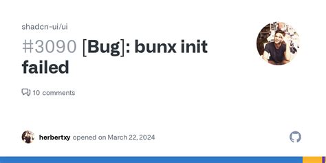 Bug Bunx Init Failed · Issue 3090 · Shadcn Uiui · Github