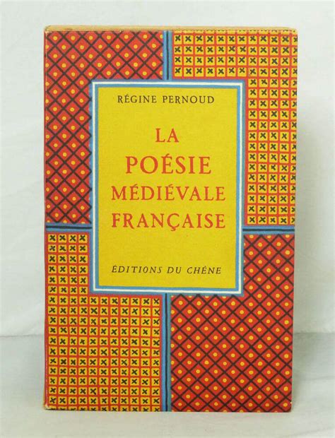 La Poésie Médiévale Française Par Pernoud Régine Broché 1947 Librairie Koegui
