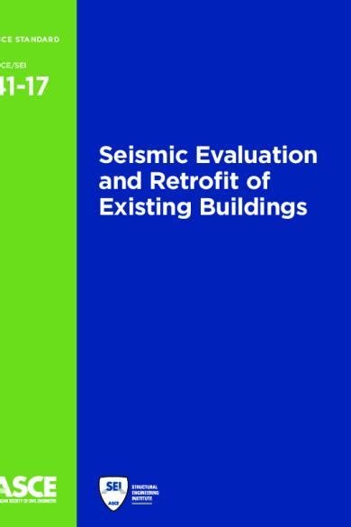 Download Asce Standard Asce Sei 41 17 Seismic Evaluation And Retrofit Of Existing Buildings By