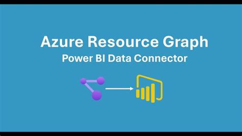 Azure Resource Graph Power Bi Data Connector Dennes Torres