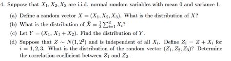 Solved 4 Suppose That X1 X2 X3 Are Iid Normal Random