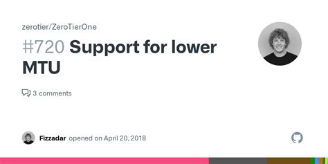 Support For Lower Mtu · Issue 720 · Zerotierzerotierone · Github