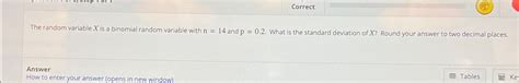 solved correct nthe random variable x is a binomial random