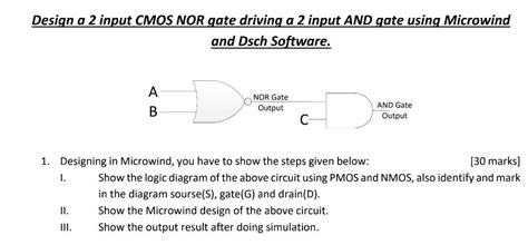 Solved Design A Input CMOS NOR Gate Driving A Input AND Chegg