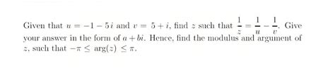 Solved Given That U I And V I Find Z Such Chegg Com
