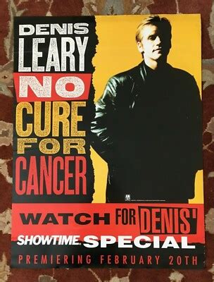 Denis Leary No Cure For Cancer Rare Original Promotional Poster Ebay