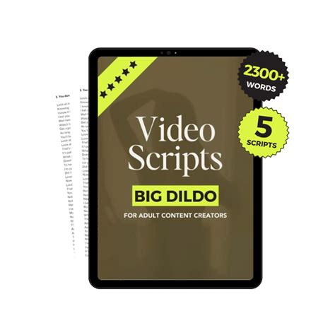 Big Dildo Joi Video Scripts Adult Creators Online