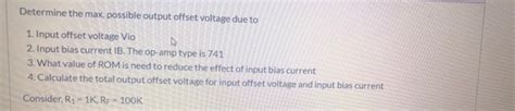 Solved Determine The Max Possible Output Offset Voltage Due