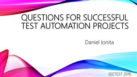 questions for successful test automation projects ppt