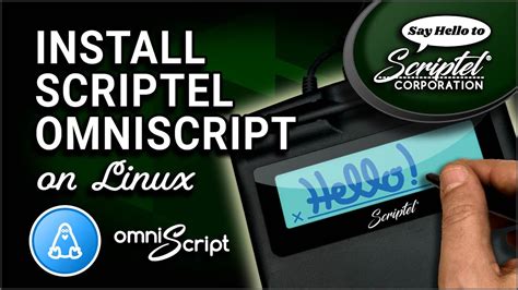 Installing Scriptel Omniscript On Linux And Verifying Installation Tutorial Youtube