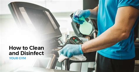 The Best Ways To Effectively Clean And Disinfect Your Gym Issa