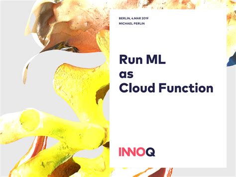 Running Inference As A Serverless Cloud Function Innoq