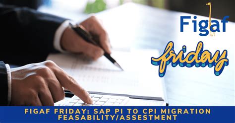 Sap Pi Po To Cpi Migration Assessment Report Figaf