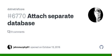 Attach Separate Database Issue 6770 Dotnet Efcore GitHub