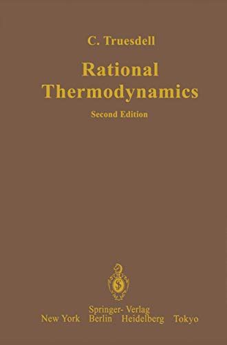 Rational Thermodynamics By C Truesdell Pdf Sci