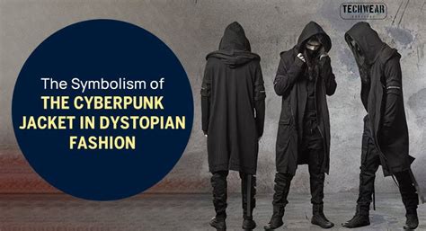 Dystopian Fashion Embrace The Cyberpunk Look