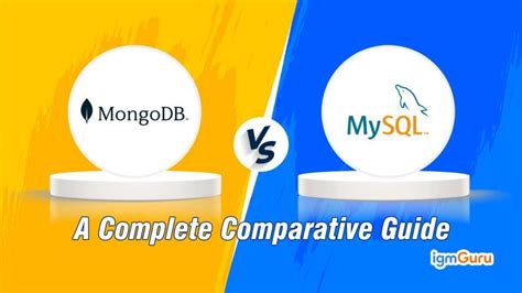 Mongodb Vs Mysql A Complete Comparative Guide Igmguru
