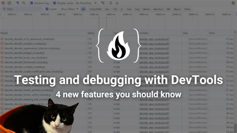 speeding up development and testing with devtools 4 new features that