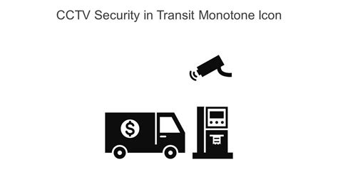 Cctv Security In Transit Monotone Icon In Powerpoint Pptx Png And