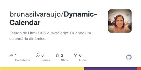 Github Brunasilvaraujodynamic Calendar Estudo De Html Css E