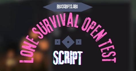 Lone Survival Open Test Script Rbx Scripts
