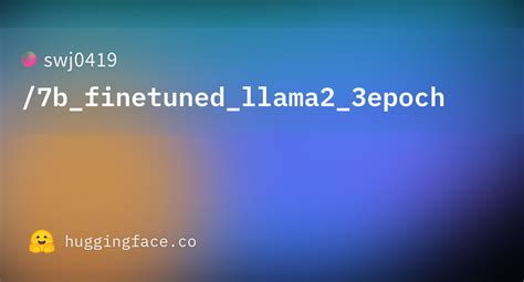 swj0419 7b finetuned llama2 3epoch · hugging face