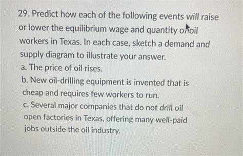 Solved 29 Predict How Each Of The Following Events Will