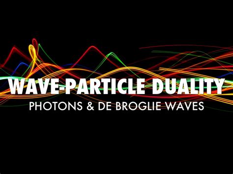 Particle And Wave Duality De Broglie Relation Eureka Sparks