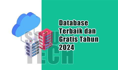 Database Terbaik Dan Gratis Tahun 2024