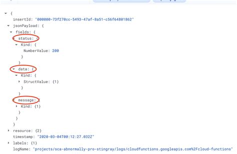 Javascript How To Stop Jsonpayload In Stackdriver From Being Transformed To Struct Format