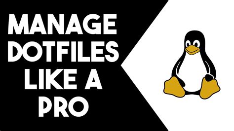 How To Manage Dotfiles On Linux Youtube