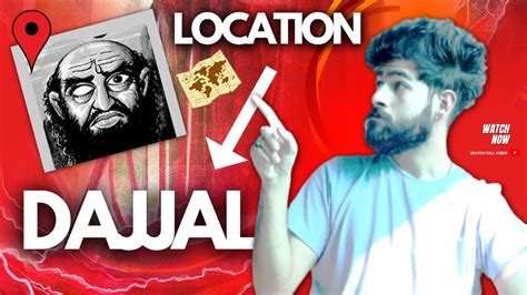 Dajjal Kaha Se Aaiga 😱😱 Location Of Dajjal Daniel Rizvi Youtube