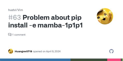 Problem About Pip Install E Mamba P P Issue Hustvl Vim Github