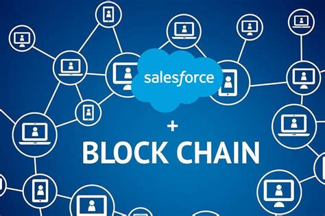 Salesforce Introduces The First Low Code Blockchain Platform For Crm