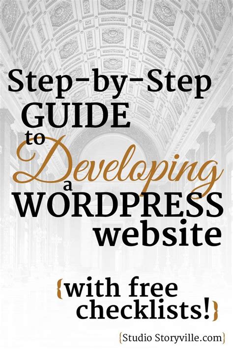 The Step By Step Guide To Developing Wordpress Website With Free Checklists