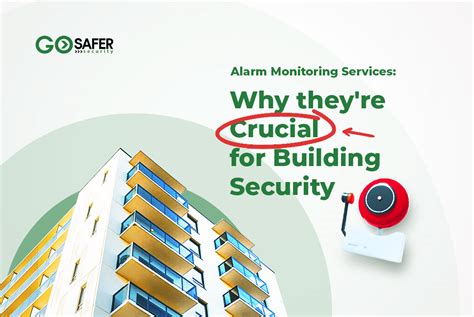 Crucial Alarm Monitoring Services Blog Go Safer Security