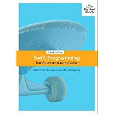 Swift Programming The Big Nerd Ranch Guide 2nd Edition Big Nerd