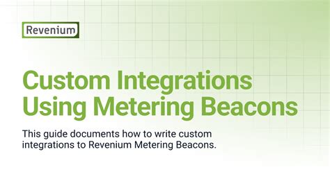 Custom Integrations Using Metering Beacons Revenium Developer Docs