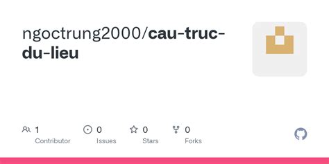 GitHub Ngoctrung Cau Truc Du Lieu
