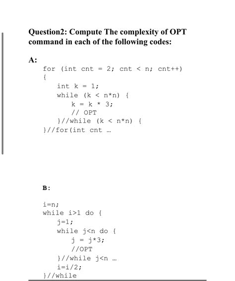 Solved Question2 Compute The Complexity Of OPT Command In Chegg
