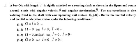 A Bar OA With Length L Is Rigidly Attached To A Chegg Com