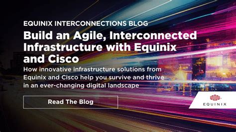‏build An Agile Interconnected Infrastructure With Equinix And Cisco‏ ‏gene Sugg‏