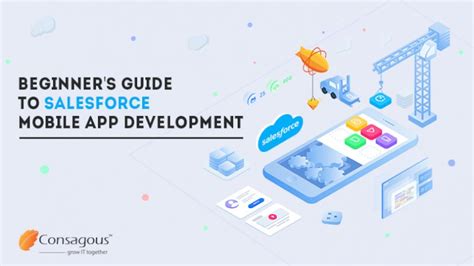 Salesforce Mobile Application Development A Beginners Guide —consagous